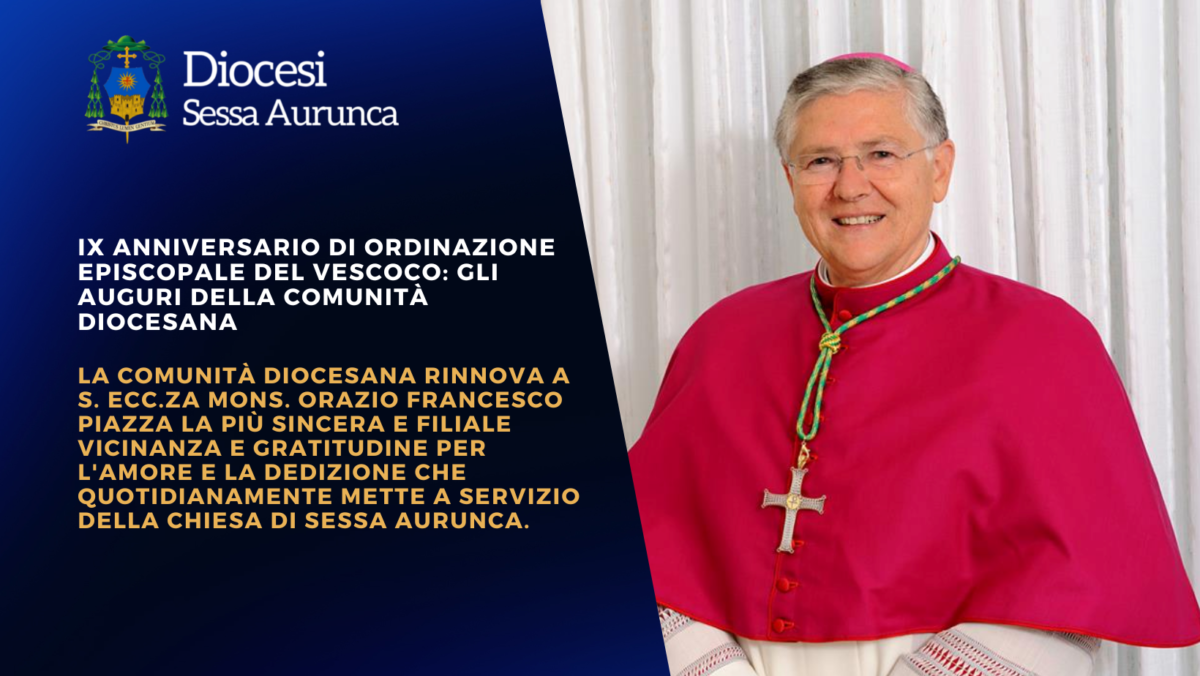 IX anniversario di Ordinazione Episcopale del Vescoco: gli auguri della ...